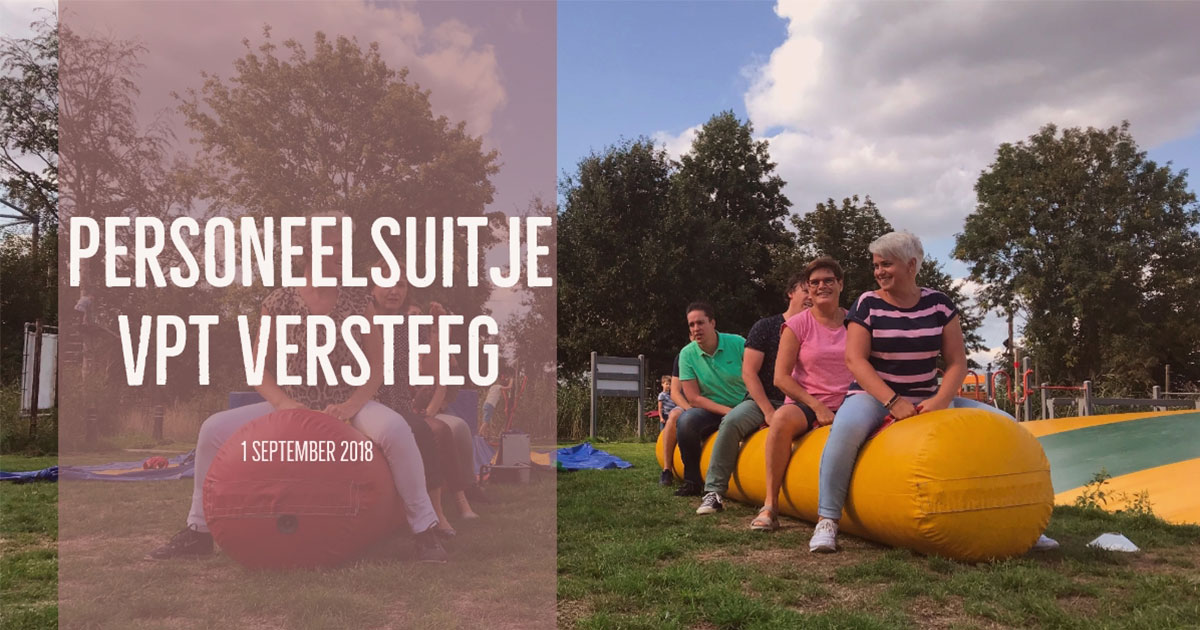 Personeelsuitje VPT Versteeg » VPT Versteeg